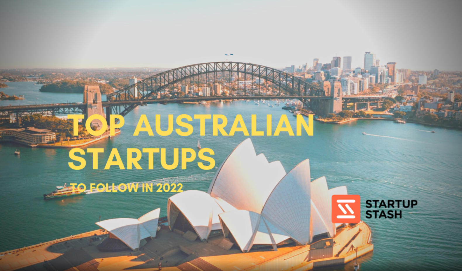 Top Australian Startups To Watch in 2022 - Startup Stash