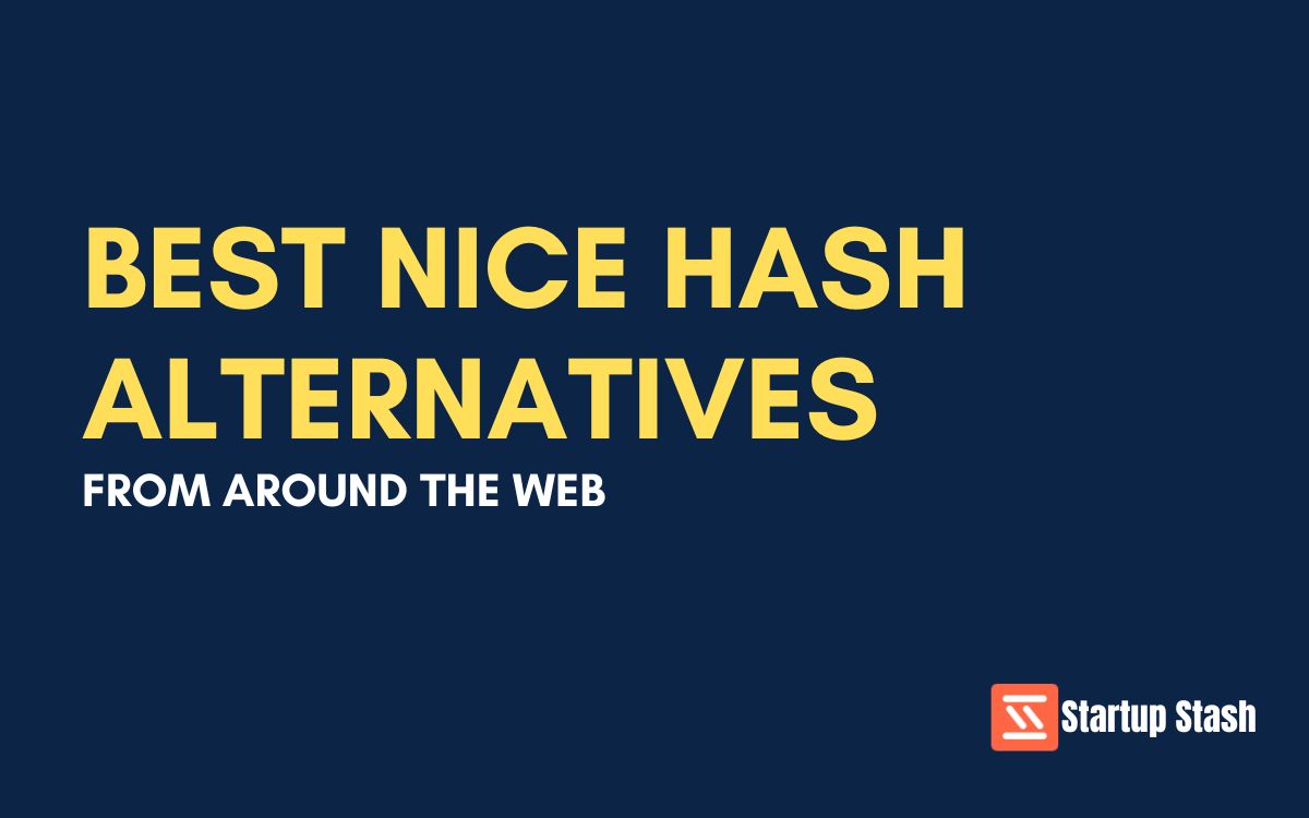 Best Nice Hash Alternatives From Around The Web